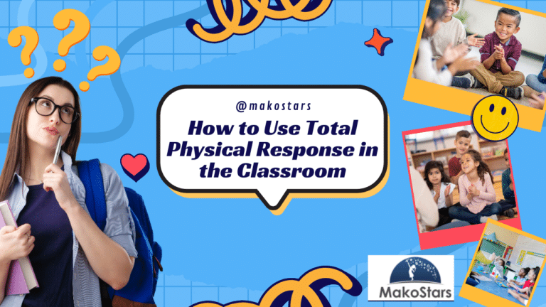 How to Use Total Physical Response in the Classroom - Learn English for ...