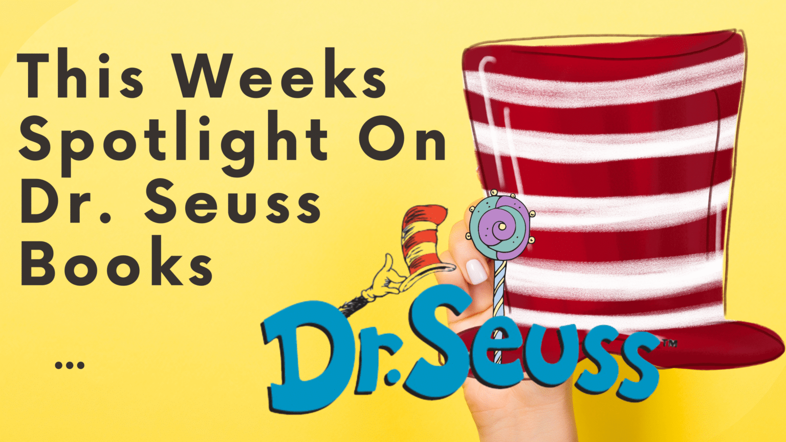 This Months Spotlight On: Dr. Seuss Books - Learn English for School ...